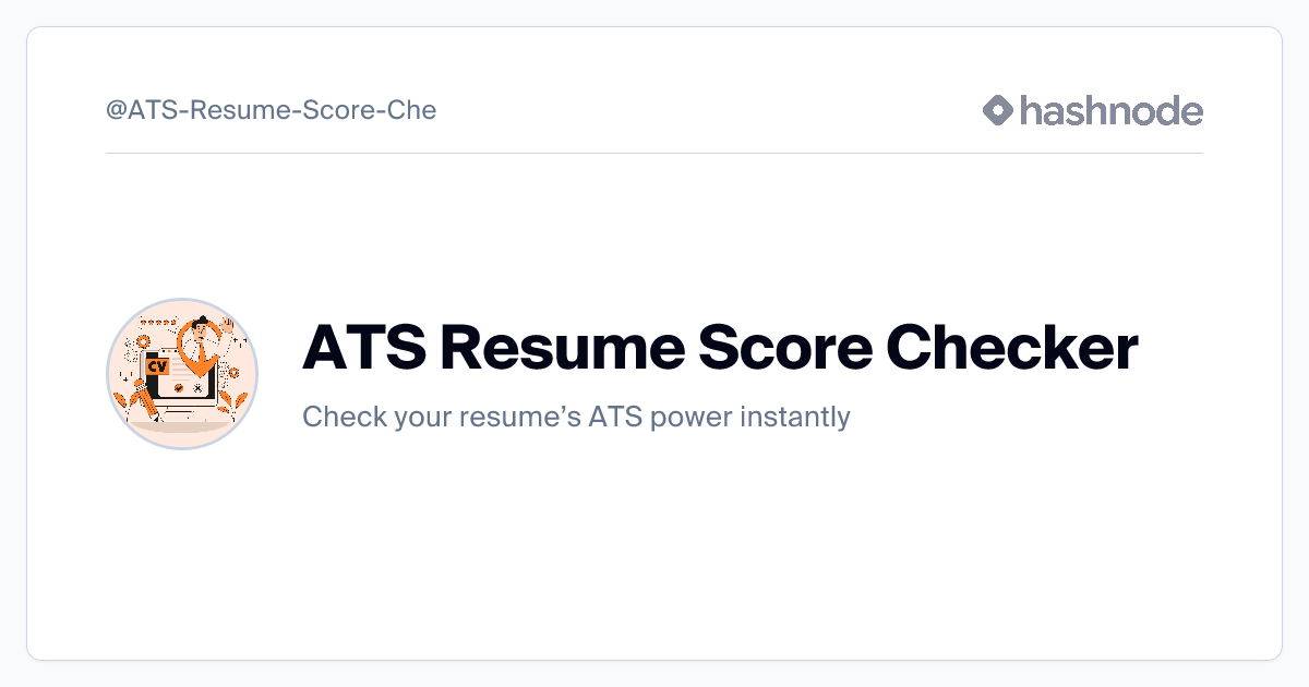 ATS Resume Score Checker (@ATS-Resume-Score-Che) | Hashnode