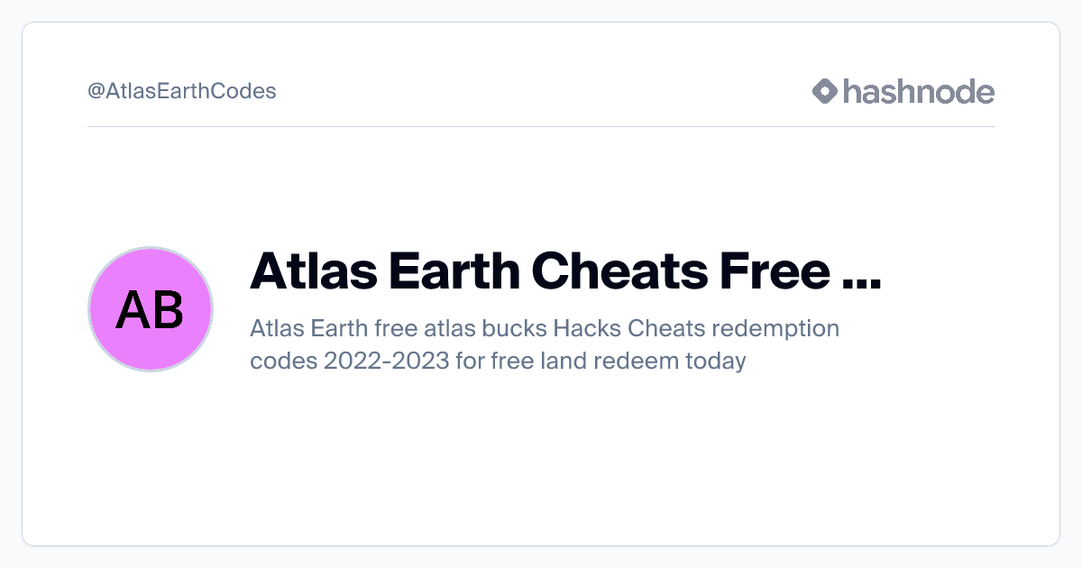 Atlas Earth Cheats Free land codes 2022 Hacks bucks (@AtlasEarthCodes ...