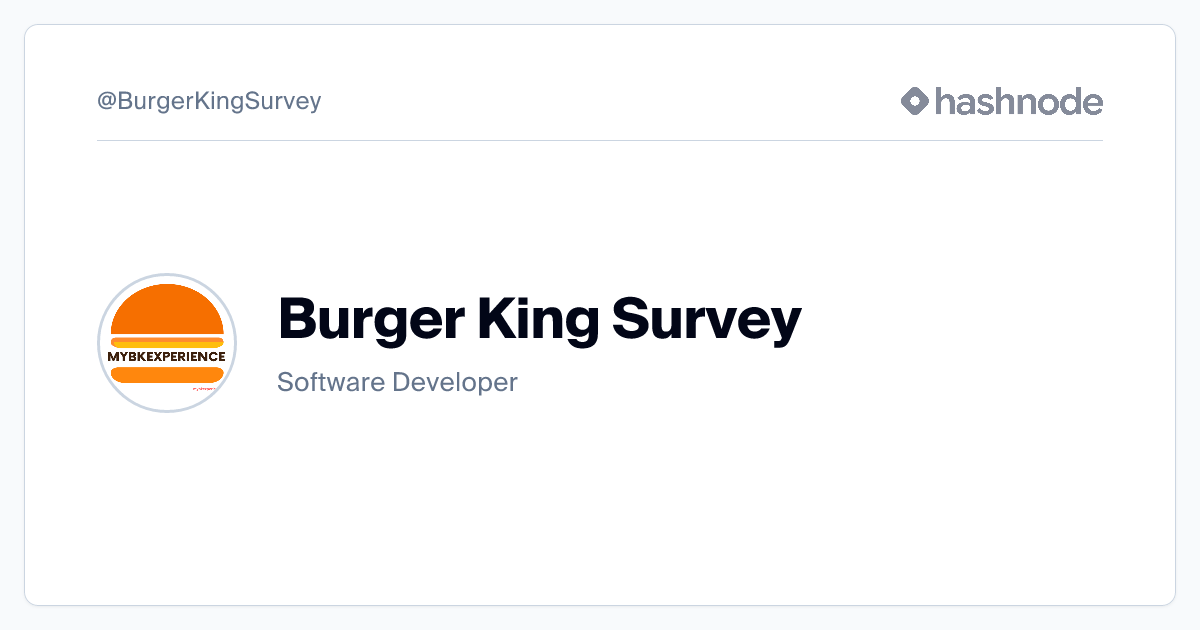 Burger King Survey (@BurgerKingSurvey) | Hashnode