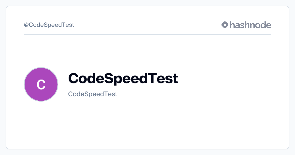 CodeSpeedTest (@CodeSpeedTest) | Hashnode