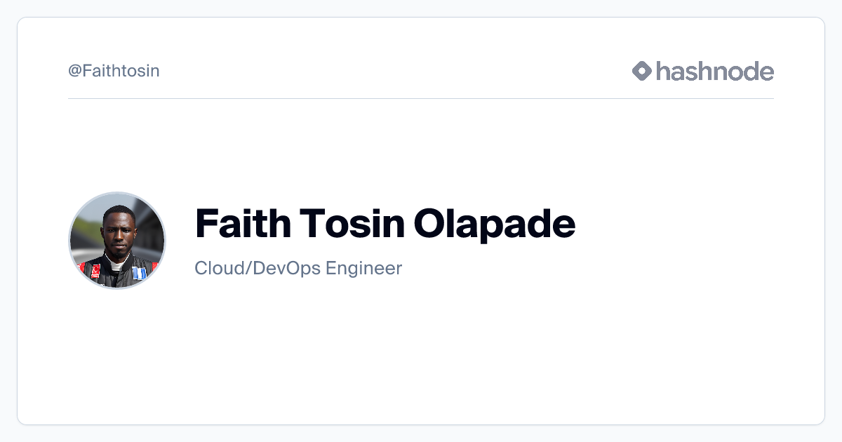 Faith Tosin Olapade (@Faithtosin) | Hashnode