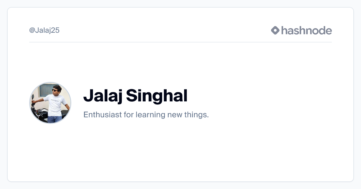 Jalaj Singhal (@Jalaj25) | Hashnode