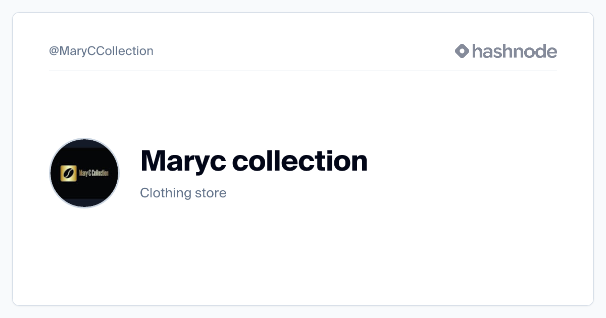 Maryc collection (@MaryCCollection) | Hashnode