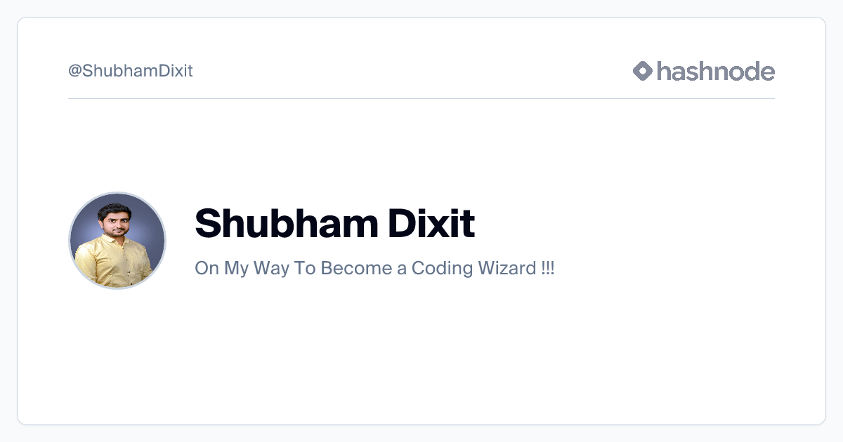 Shubham Dixit (@ShubhamDixit) | Hashnode