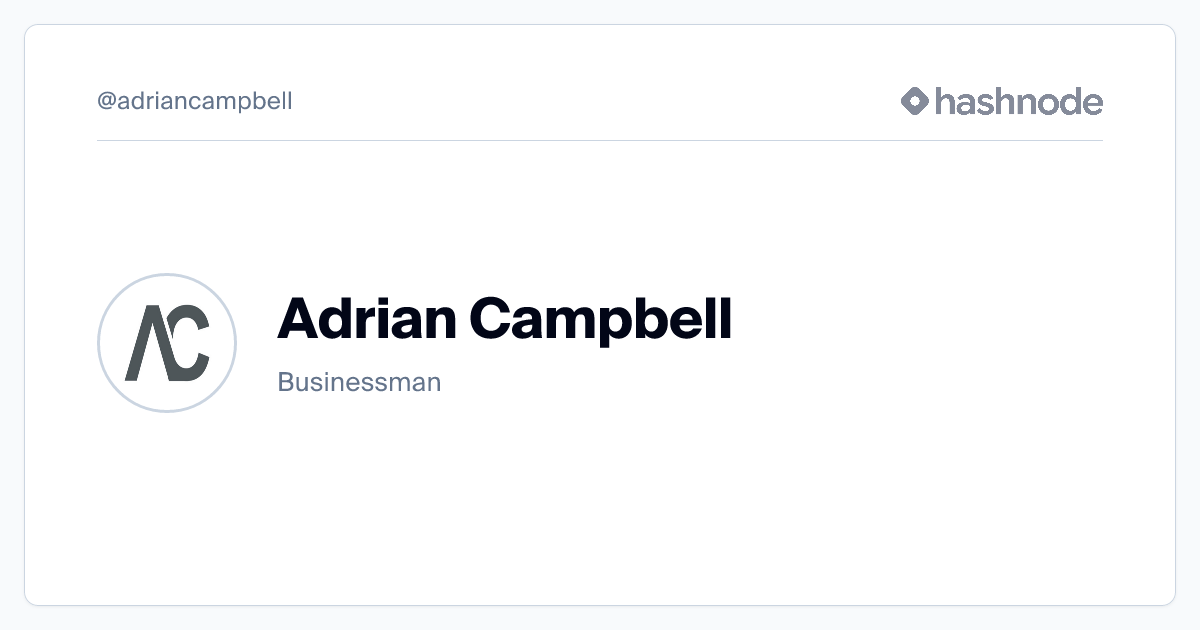 Adrian Campbell (@adriancampbell) | Hashnode