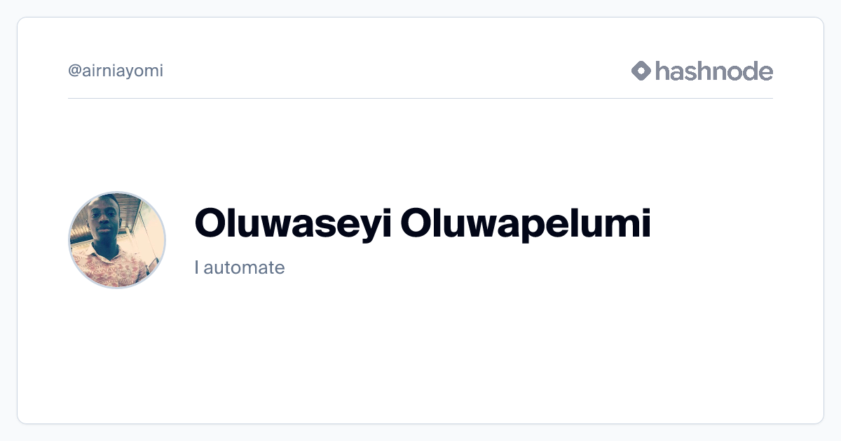 Oluwaseyi Oluwapelumi (@airniayomi) | Hashnode