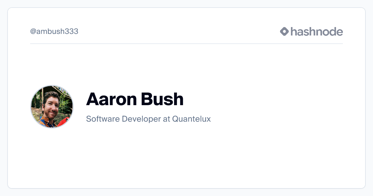 Aaron Bush (@ambush333) | Hashnode