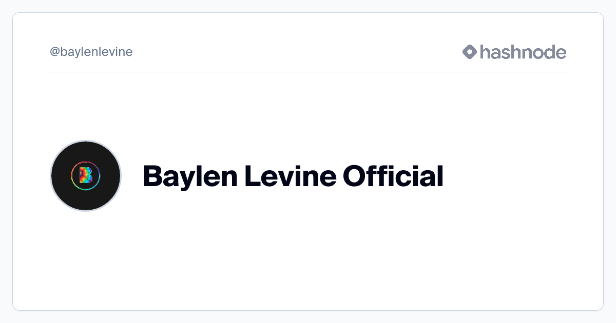 Baylen Levine Official (@baylenlevine) | Hashnode