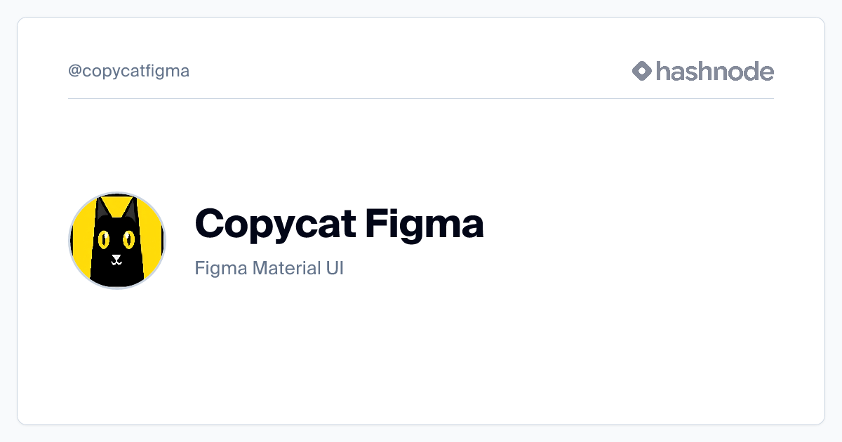 Copycat Figma (@copycatfigma) | Hashnode