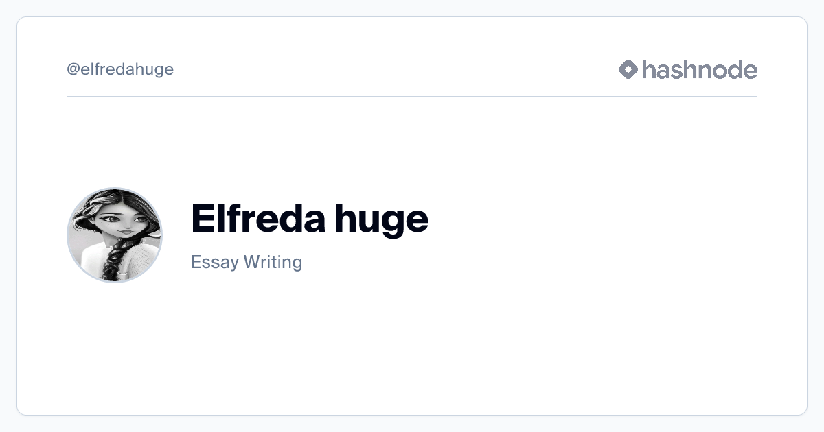 Elfreda huge (@elfredahuge) | Hashnode