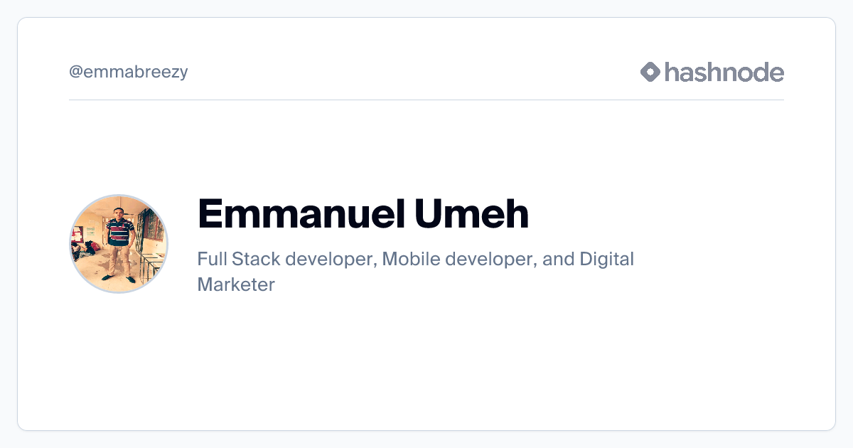 Emmanuel Umeh (@emmabreezy) | Hashnode