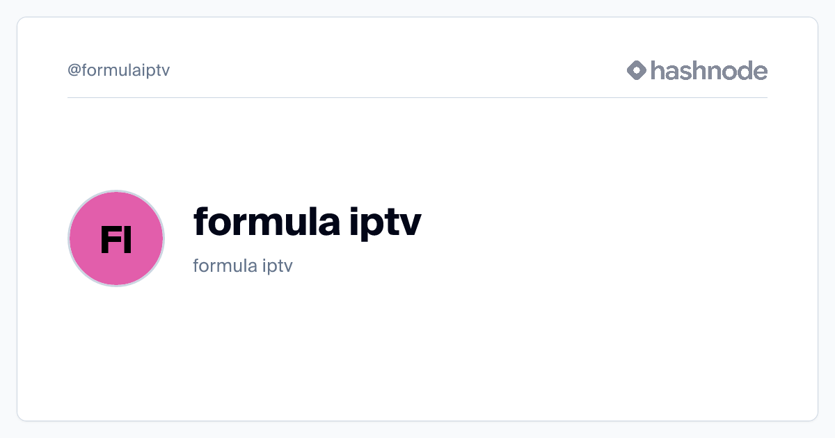 formula iptv (@formulaiptv) | Hashnode