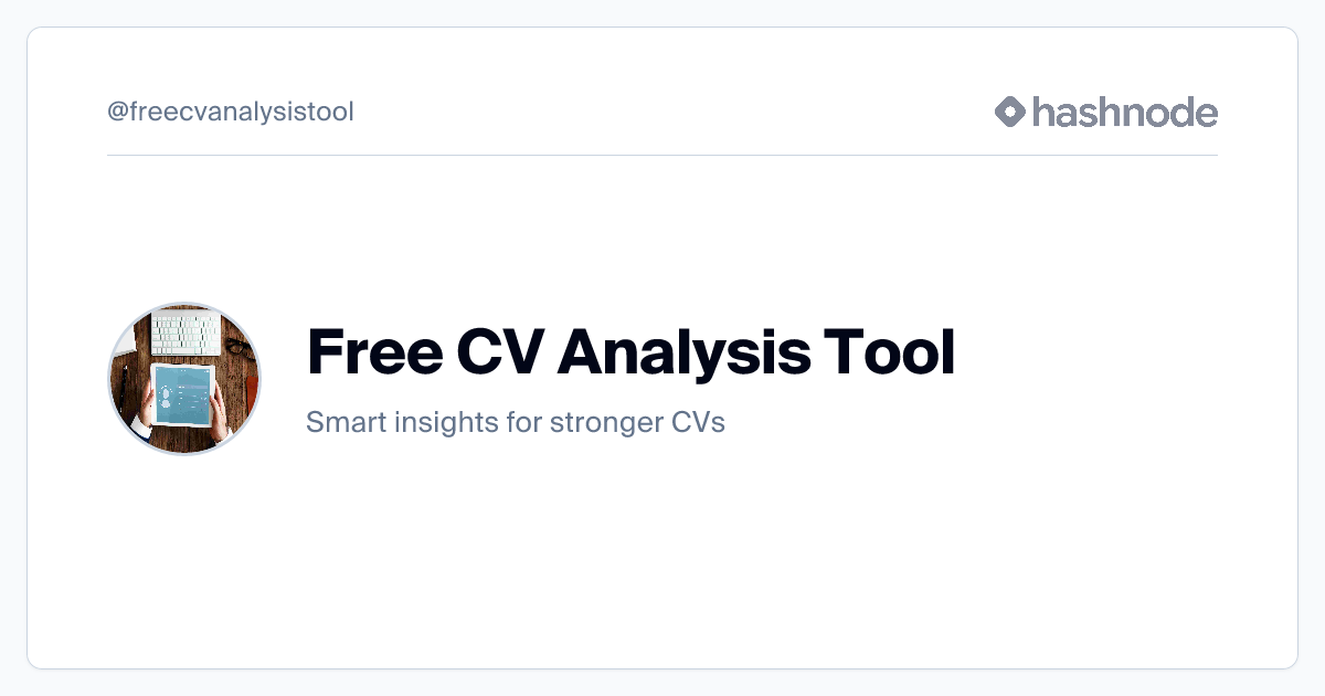 Free CV Analysis Tool (@freecvanalysistool) | Hashnode