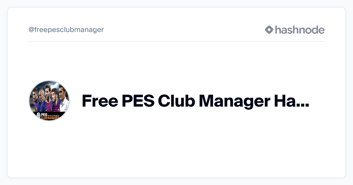 Free PES Club Manager Hack Coins PESCM Cheats on Android & iOS 2023 ...