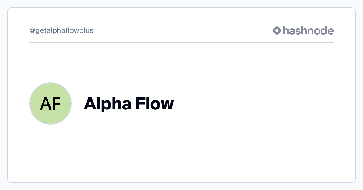 Alpha Flow (@getalphaflowplus) | Hashnode