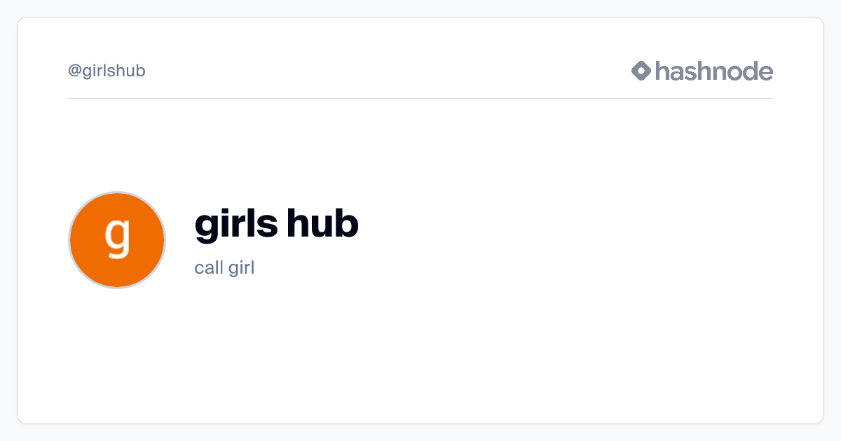 girls hub (@girlshub) | Hashnode