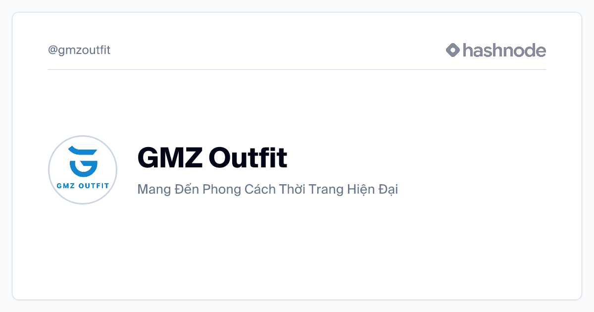 GMZ Outfit (@gmzoutfit) | Hashnode