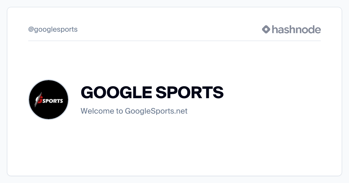 GOOGLE SPORTS (@googlesports) | Hashnode
