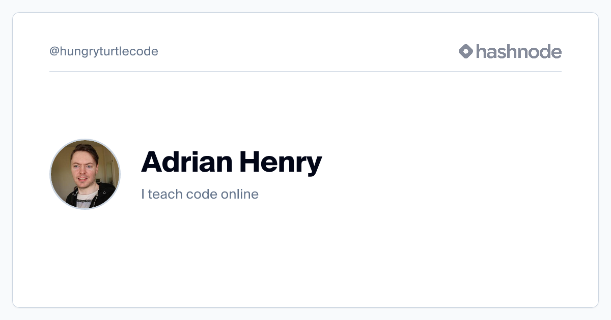 Adrian Henry (@hungryturtlecode) | Hashnode