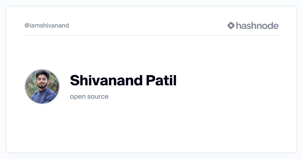 Shivanand Patil (@iamshivanand) | Hashnode
