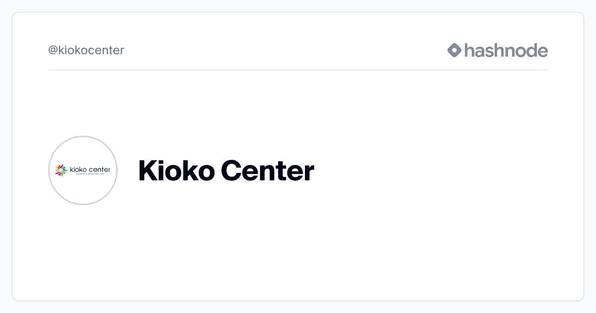 Kioko Center (@kiokocenter) | Hashnode