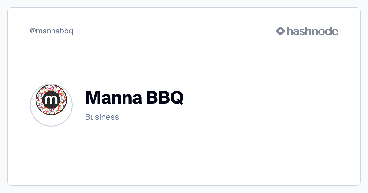 Manna BBQ (@mannabbq) | Hashnode