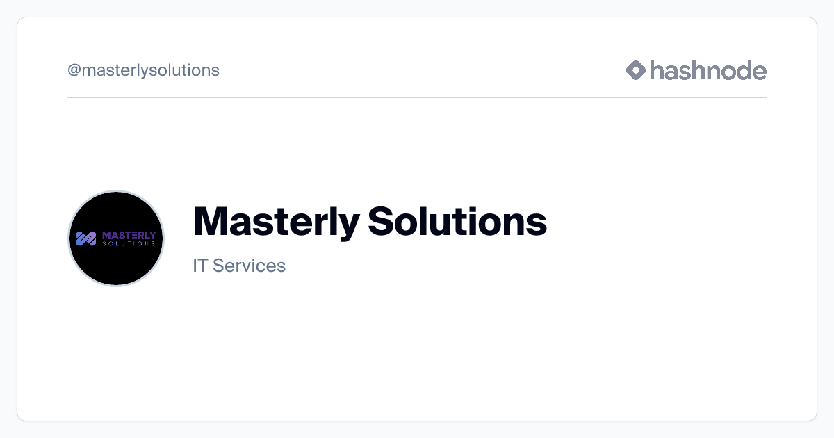 Masterly Solutions (@masterlysolutions) | Hashnode