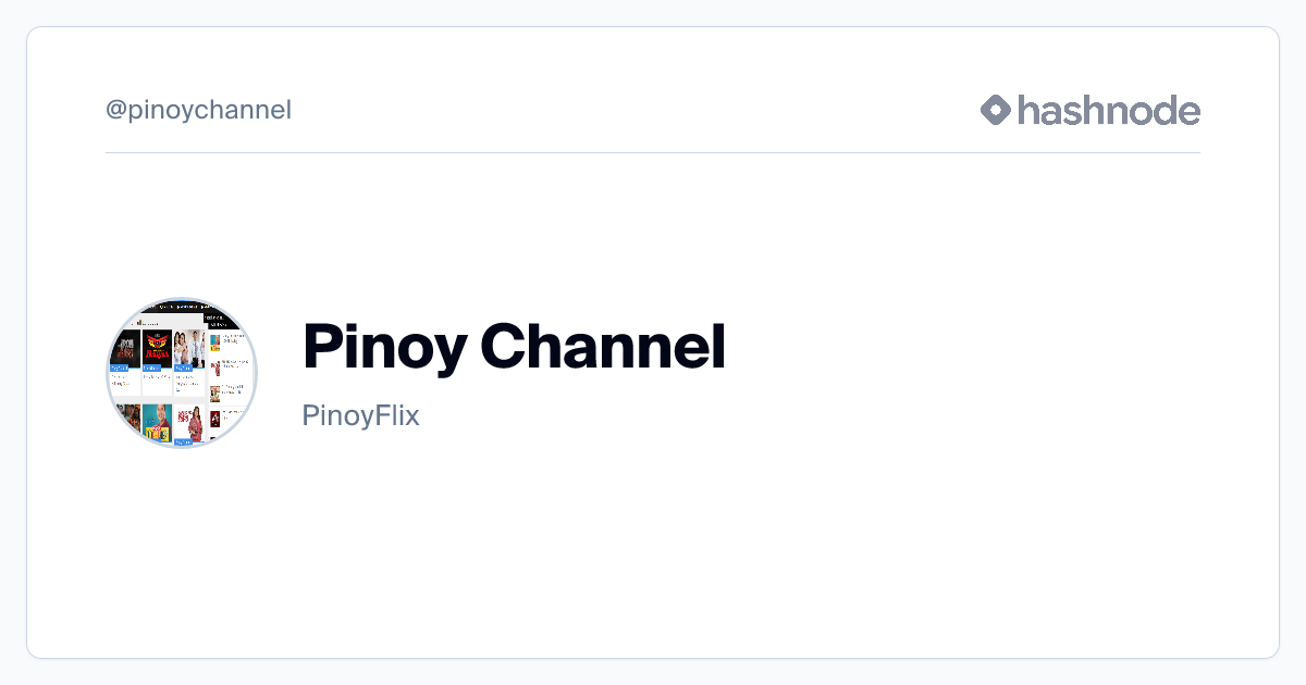 Pinoy Channel (@pinoychannel) | Hashnode