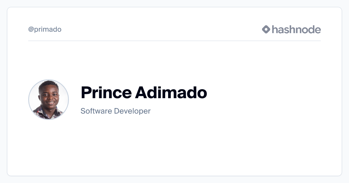 Prince Adimado (@primado) | Hashnode
