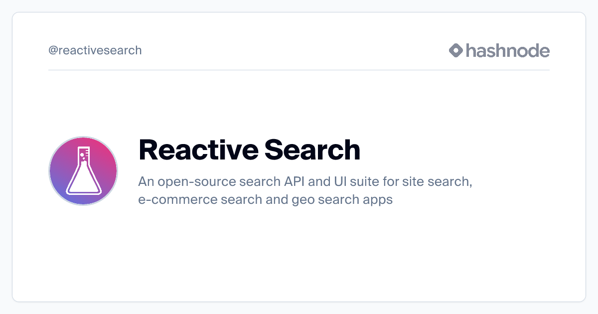 Reactive Search (@reactivesearch) | Hashnode