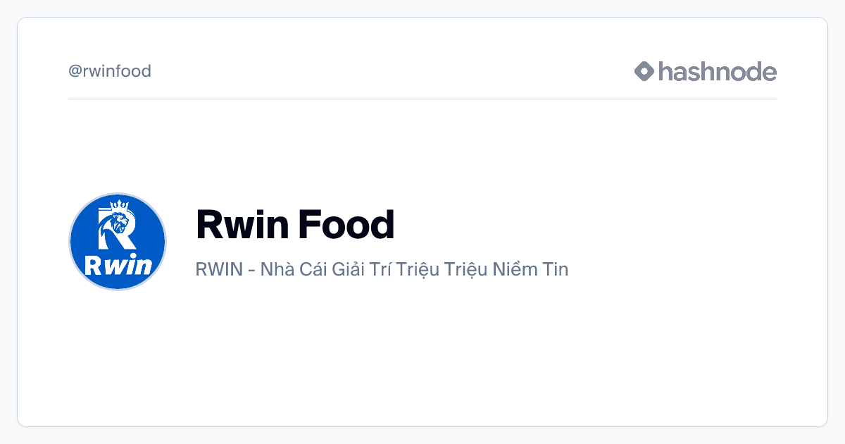 Rwin Food (@rwinfood) | Hashnode