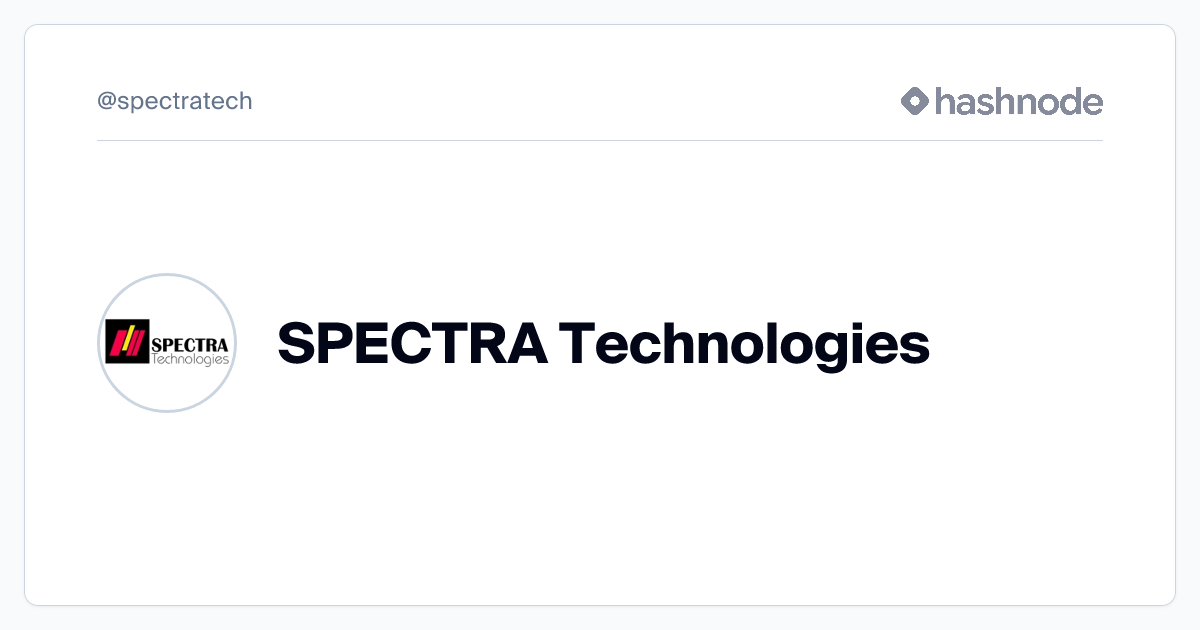 SPECTRA Technologies (@spectratech) | Hashnode