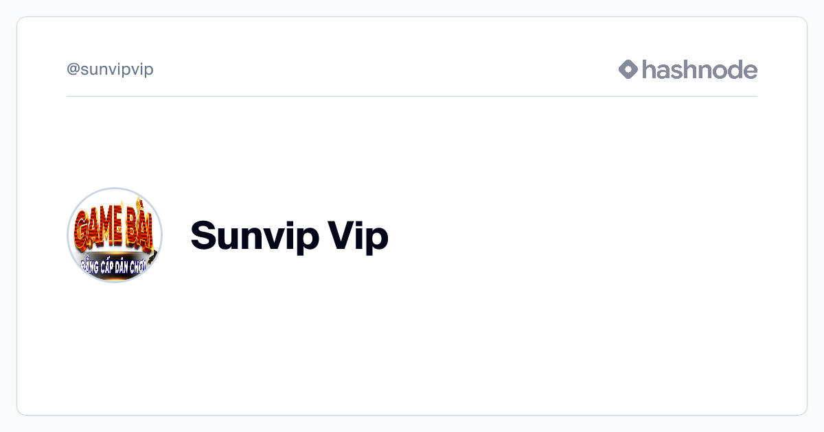 Sunvip Vip (@sunvipvip) | Hashnode