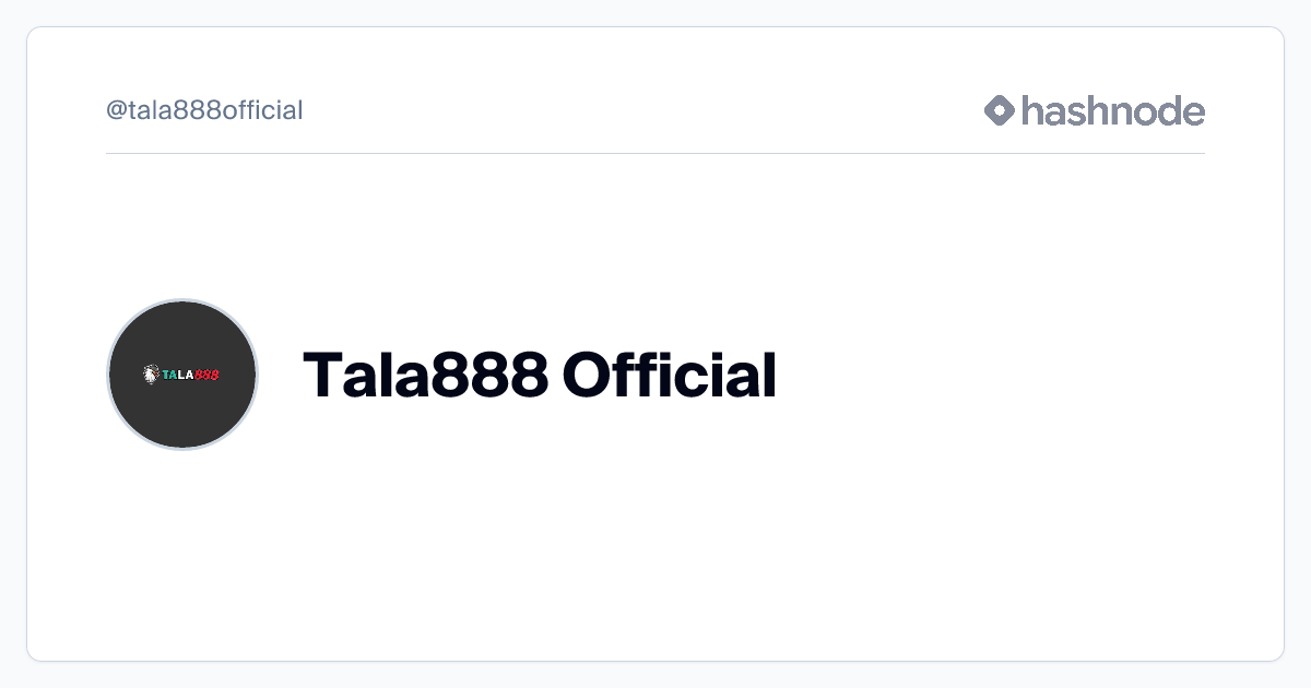 Tala888 Official (@tala888official) | Hashnode