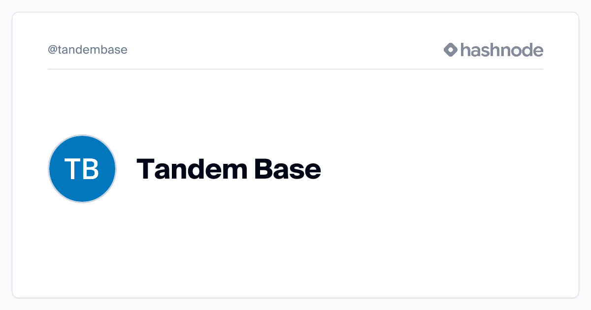 Tandem Base (@tandembase) | Hashnode