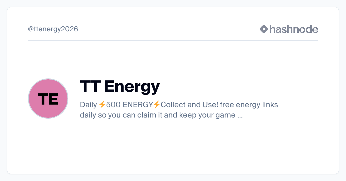 TT Energy (@ttenergy2026) | Hashnode