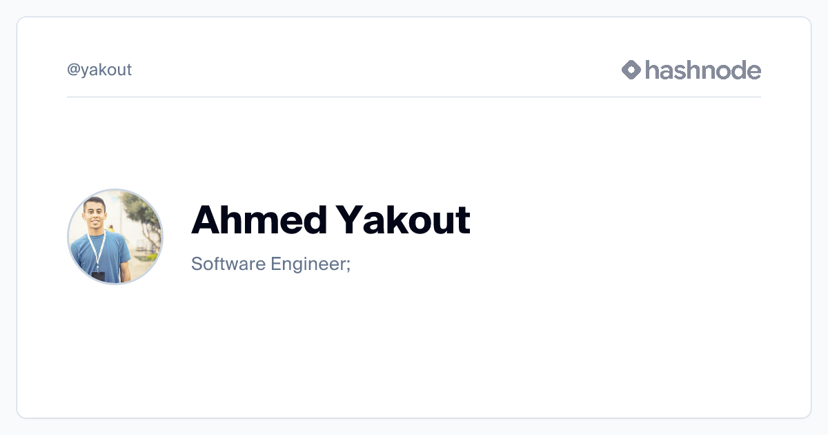 Ahmed Yakout (@yakout) | Hashnode