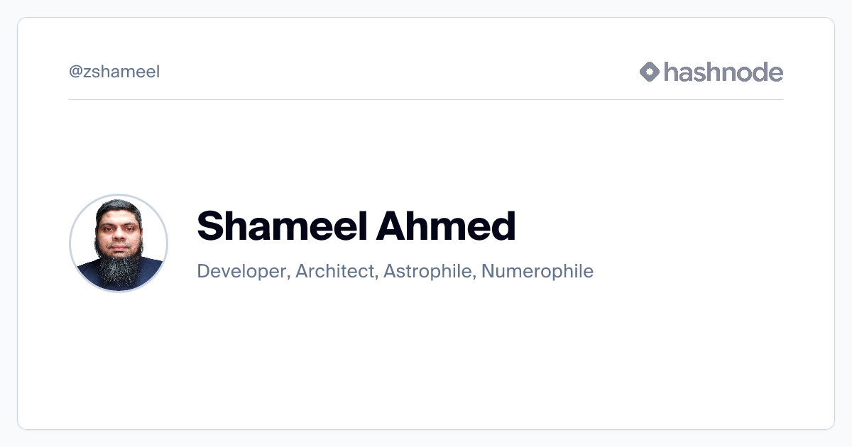 Shameel Ahmed (@zshameel) | Hashnode