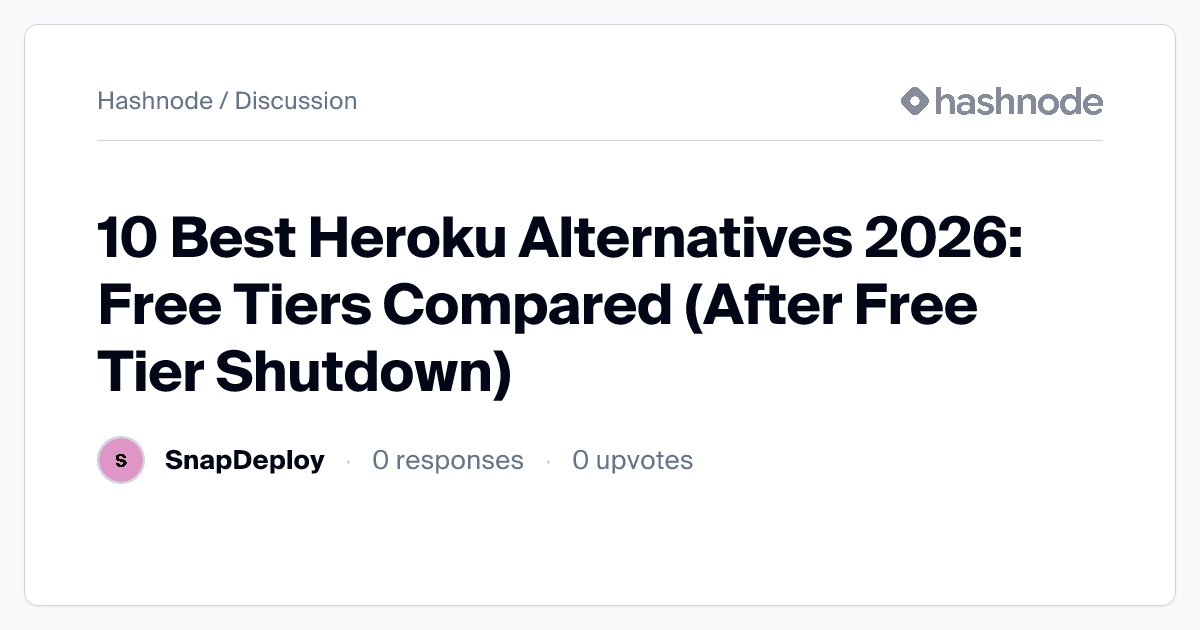 Discussion on "10 Best Heroku Alternatives 2026: Free Tiers Compared ...
