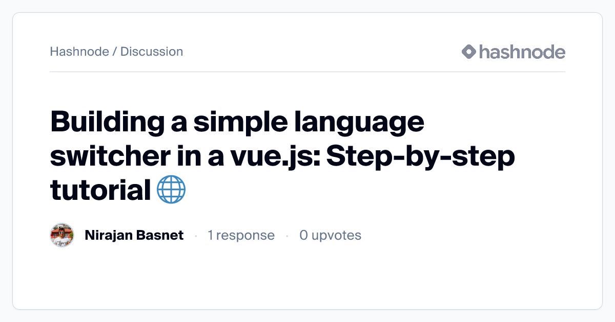 Discussion on "Building a simple language switcher in a vue.js: Step-by ...