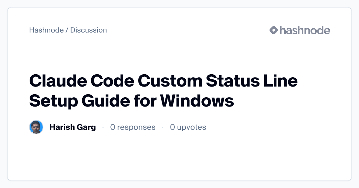 Discussion on "Claude Code Custom Status Line Setup Guide for Windows ...