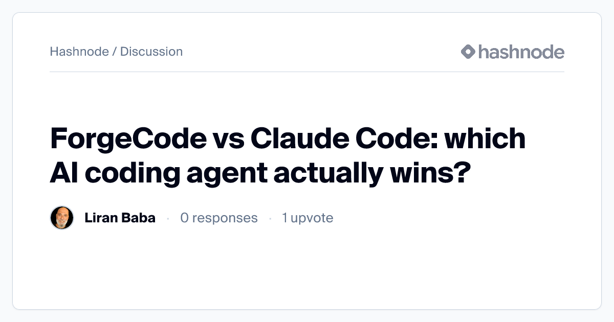 Discussion on "ForgeCode vs Claude Code: which AI coding agent actually ...