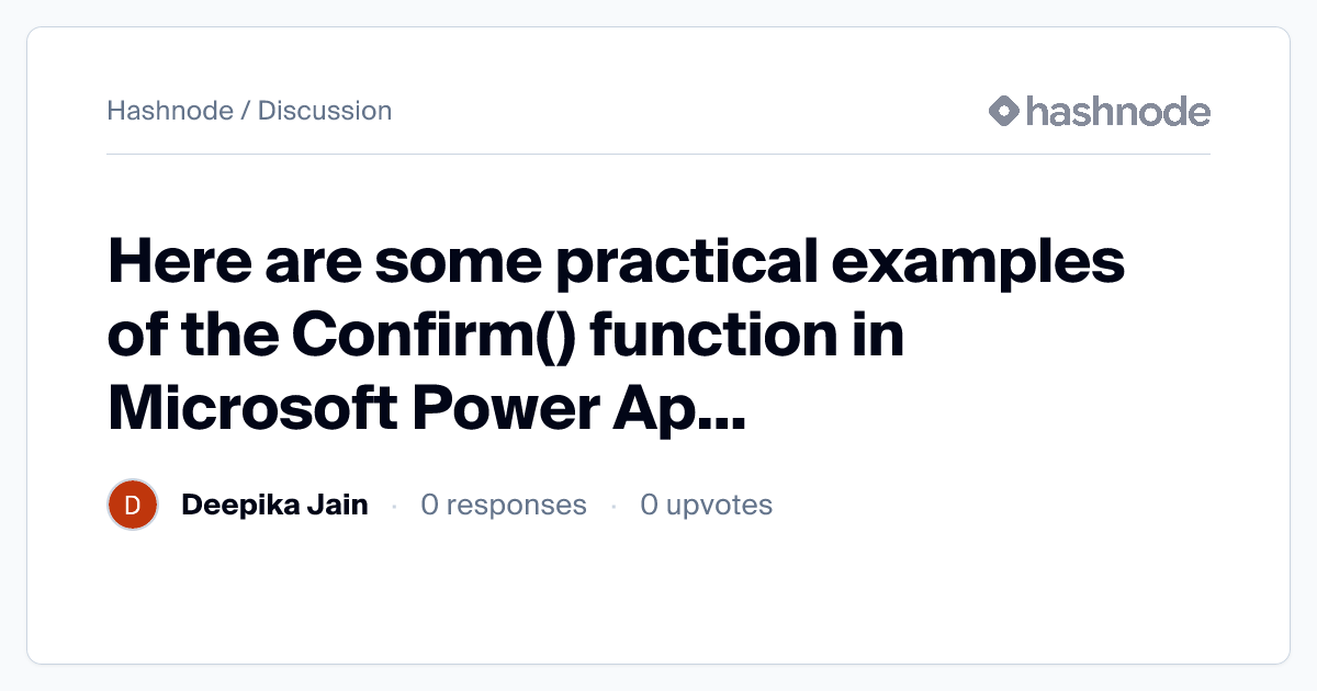 Discussion on "Here are some practical examples of the Confirm ...