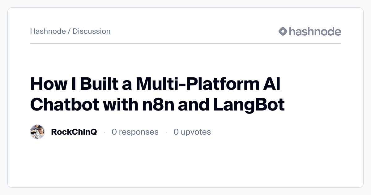 Discussion on "How I Built a Multi-Platform AI Chatbot with n8n and ...