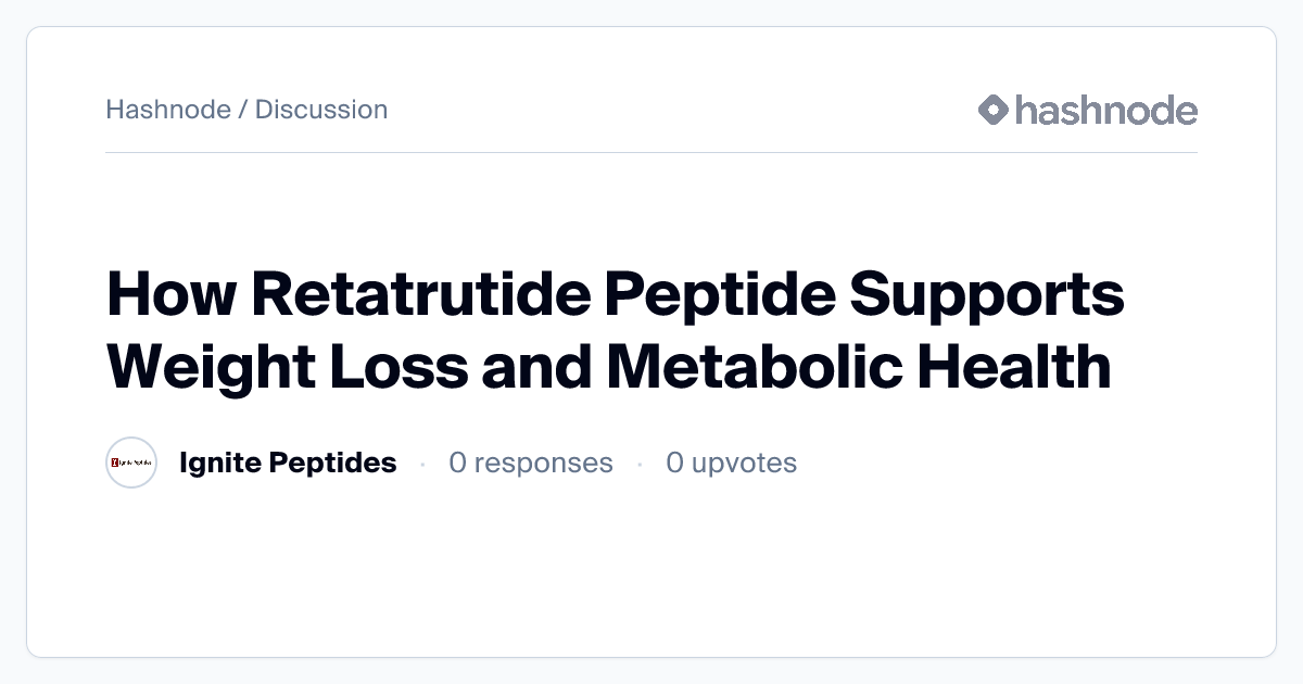 Discussion on "How Retatrutide Peptide Supports Weight Loss and ...