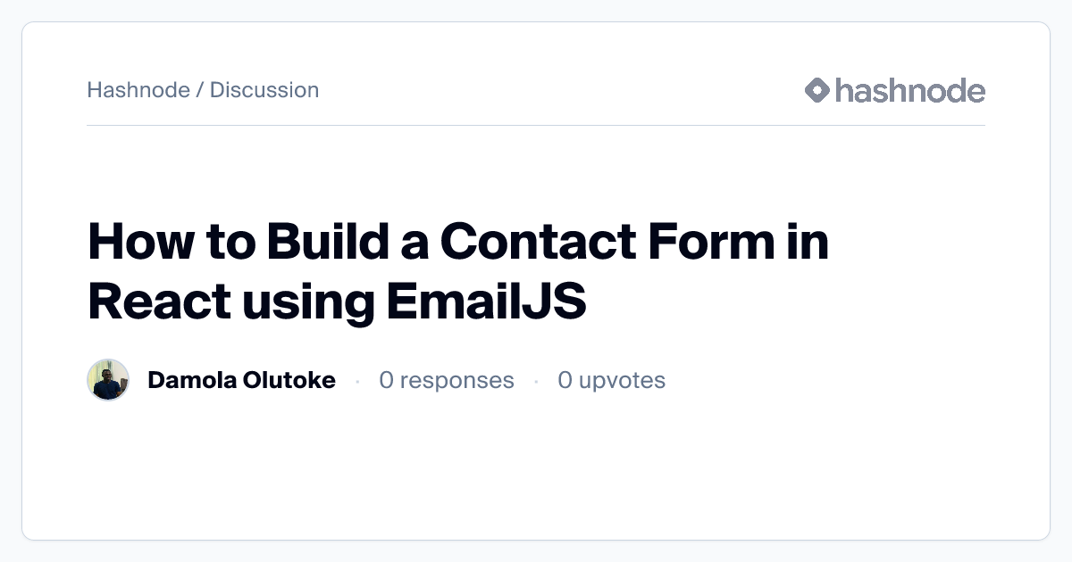 Discussion on "How to Build a Contact Form in React using EmailJS ...