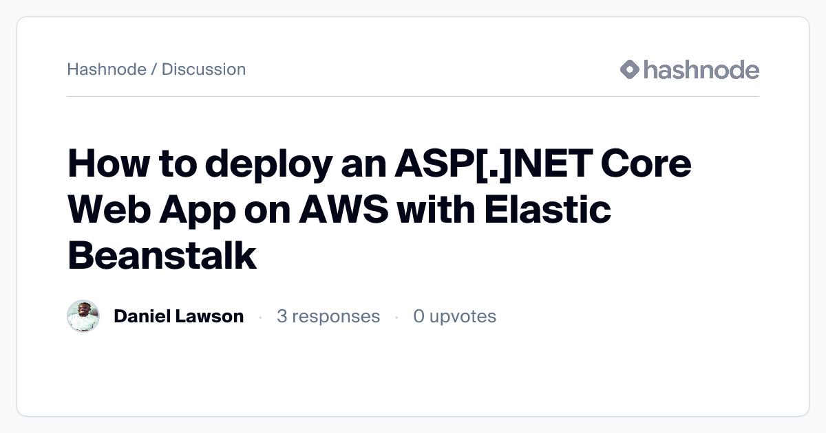 Discussion on "How to deploy an ASP[.]NET Core Web App on AWS with ...
