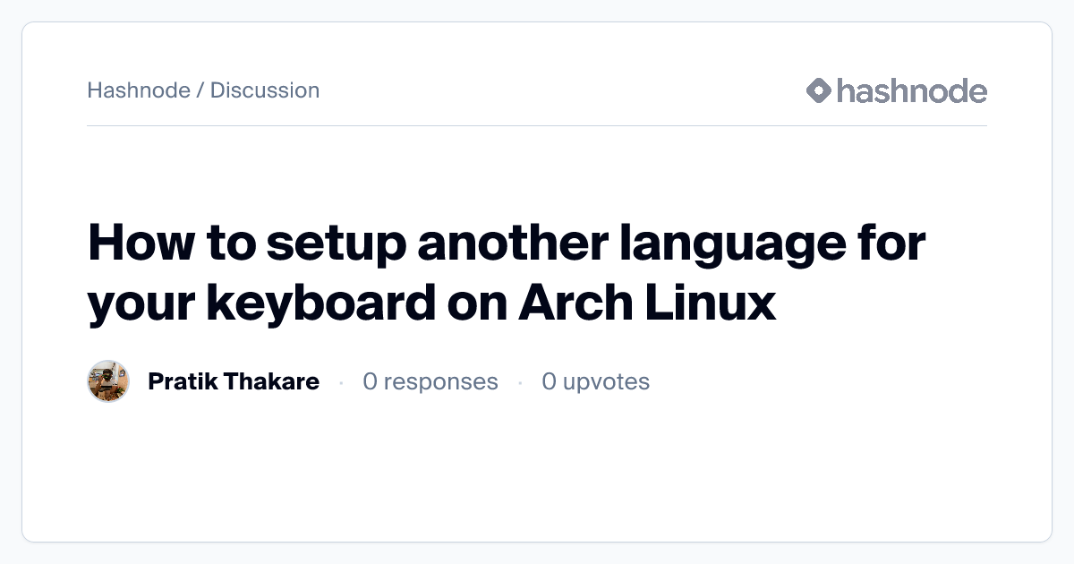 Discussion on "How to setup another language for your keyboard on Arch ...