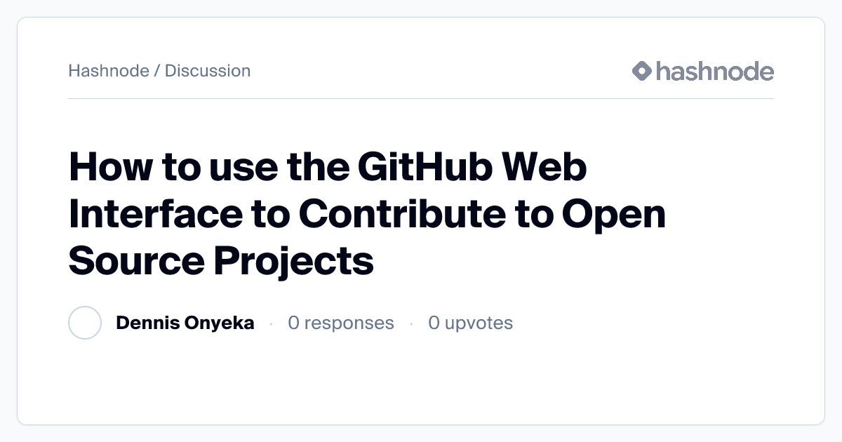 Discussion on "How to use the GitHub Web Interface to Contribute to ...