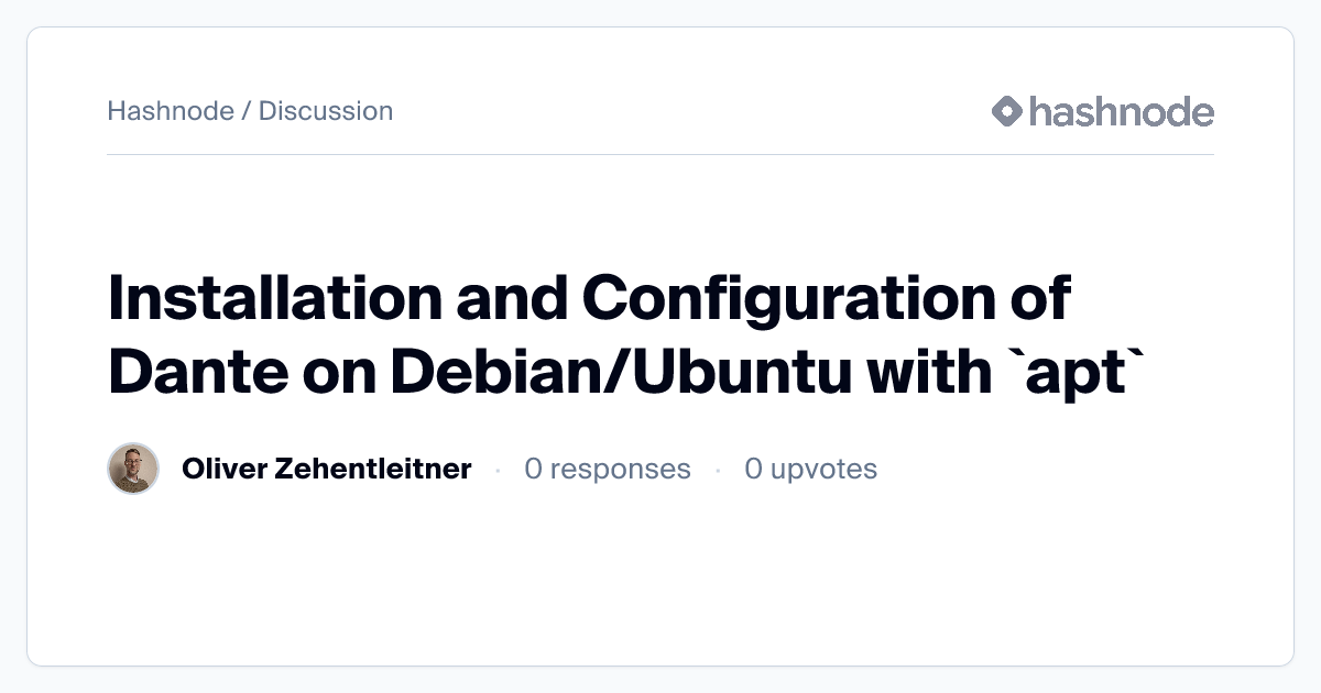 Discussion on "Installation and Configuration of Dante on Debian/Ubuntu ...